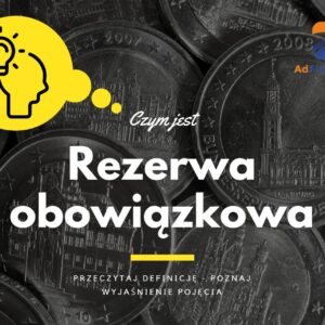 Rezerwa - definicja, pojęcie i jego wyjaśnienie